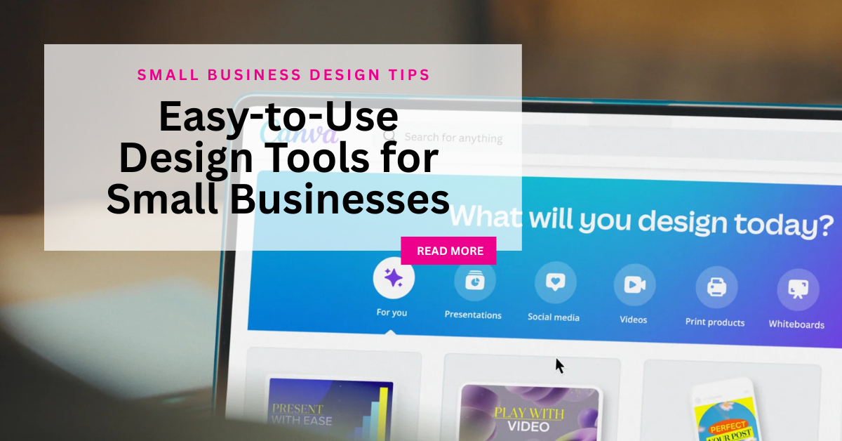 Easy-to-Use Design Tools for Small Businesses | Sevans Designs